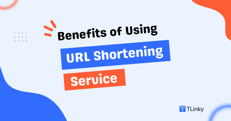 Top 5 Benefits of Using a URL Shortening Service - TLinky