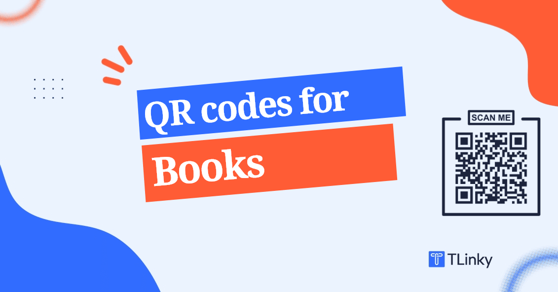 How to Create QR Codes for Books Complete Guide 2025 - TLinky