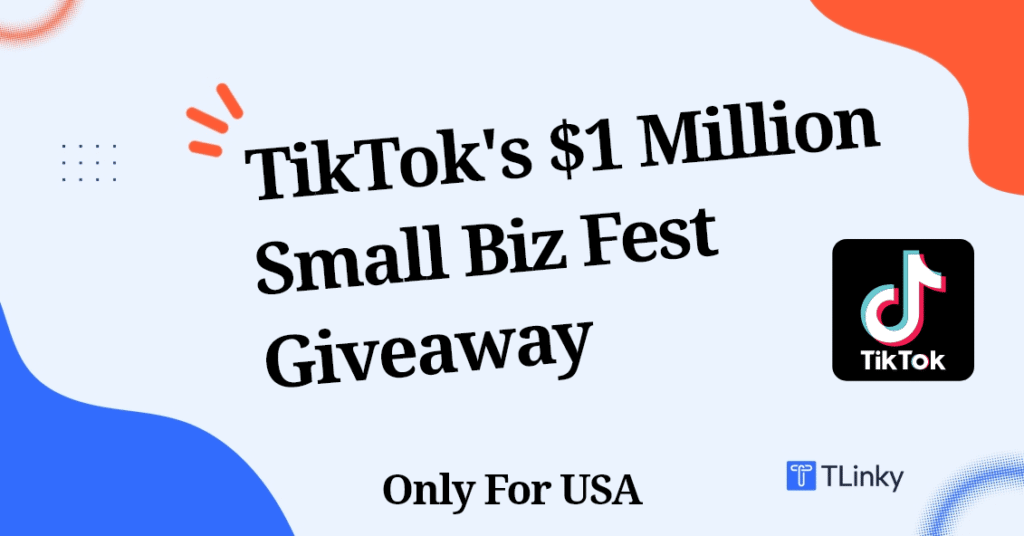 TikTok's $1 Million Small Biz Fest Giveaway: $2K Ad Credit for 500 US ...