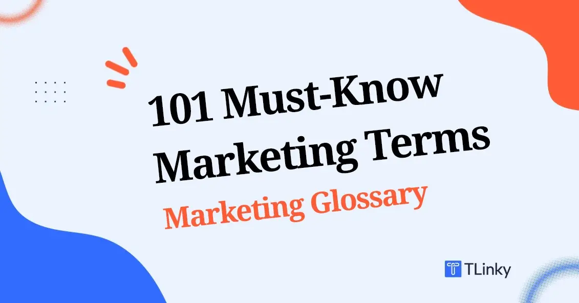 101 Must-Know Marketing Terms Explained – A to Z Glossary for Beginners ...